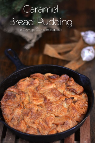 Caramel Bread Pudding | Cosmopolitan Cornbread