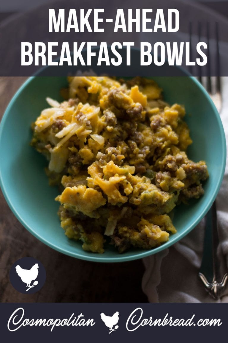 Make-Ahead Breakfast Bowls | Cosmopolitan Cornbread
